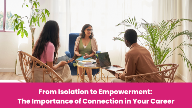 From Isolation to Empowerment: The Importance of Connection in Your ...